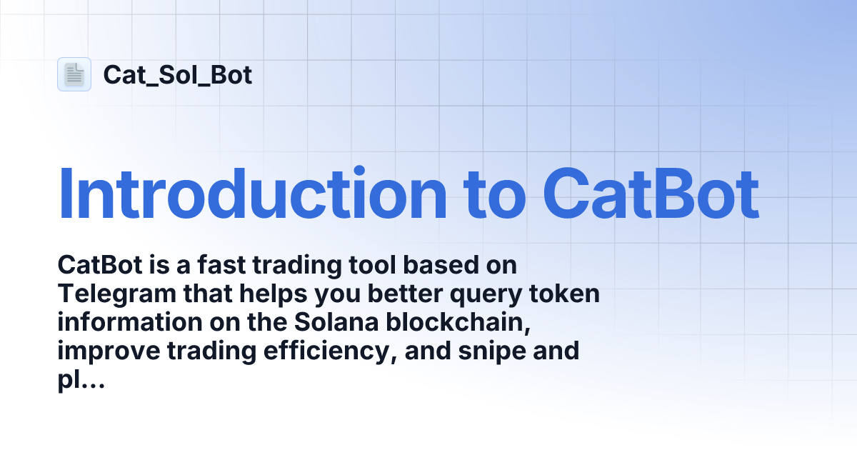 Introduction to CatBot | Cat_Sol_Bot